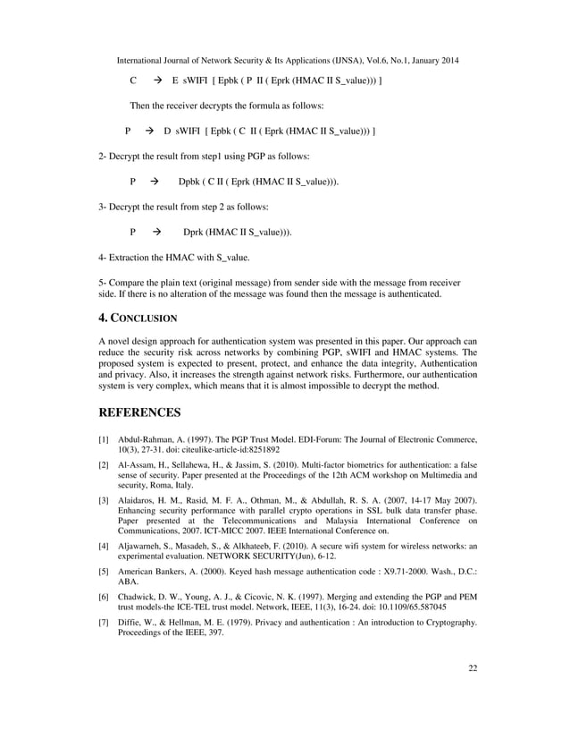 A NOVEL PARADIGM IN AUTHENTICATION SYSTEM USING SWIFI ENCRYPTION /DECRYPTION APPROACH | PDF