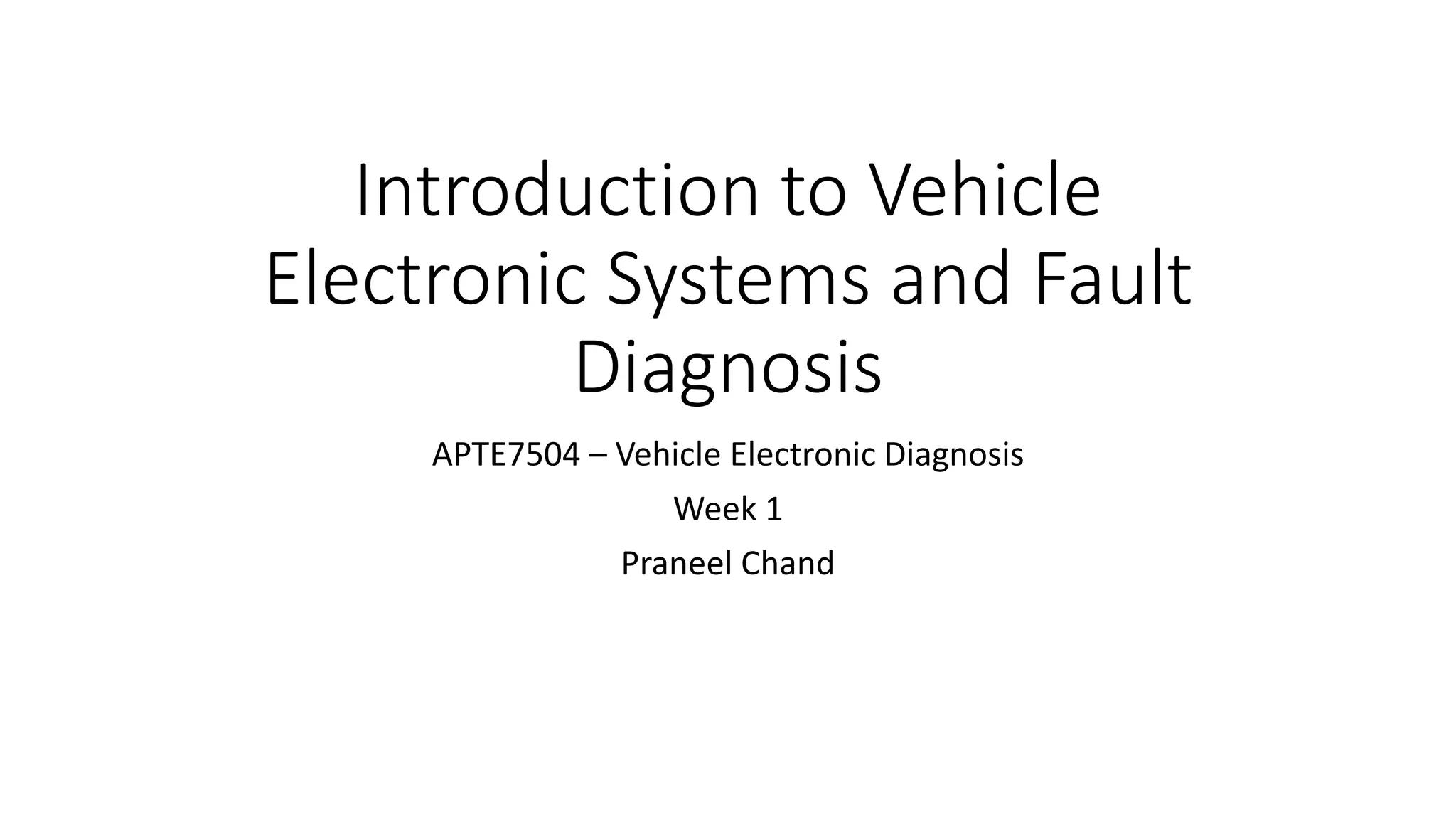 Introduction to Vehicle Electronic Systems and Fault Diagnosis | PPTX