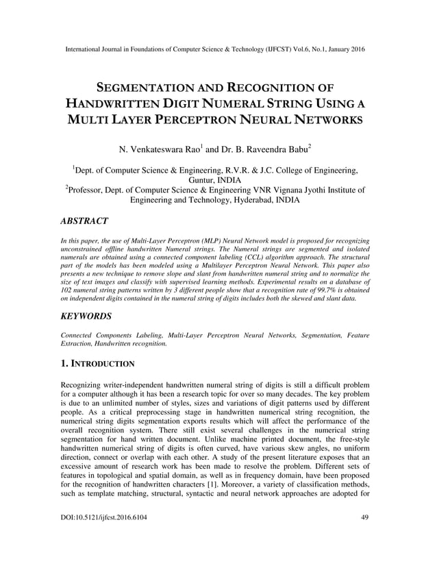 Segmentation And Recognition Of Handwritten Digit Numeral String Using A Multi Layer Perceptron 