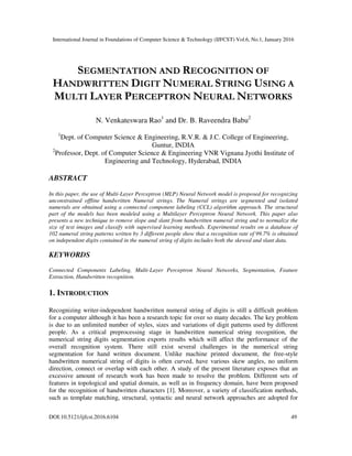SEGMENTATION AND RECOGNITION OF HANDWRITTEN DIGIT NUMERAL STRING USING A MULTI LAYER PERCEPTRON ...