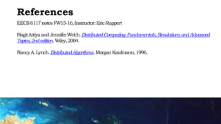 Distributed Computing On Topics of: Leader election + Byzantine ...