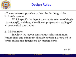 Unit2 - 3 - design-rules-and-layout VLSI | PDF
