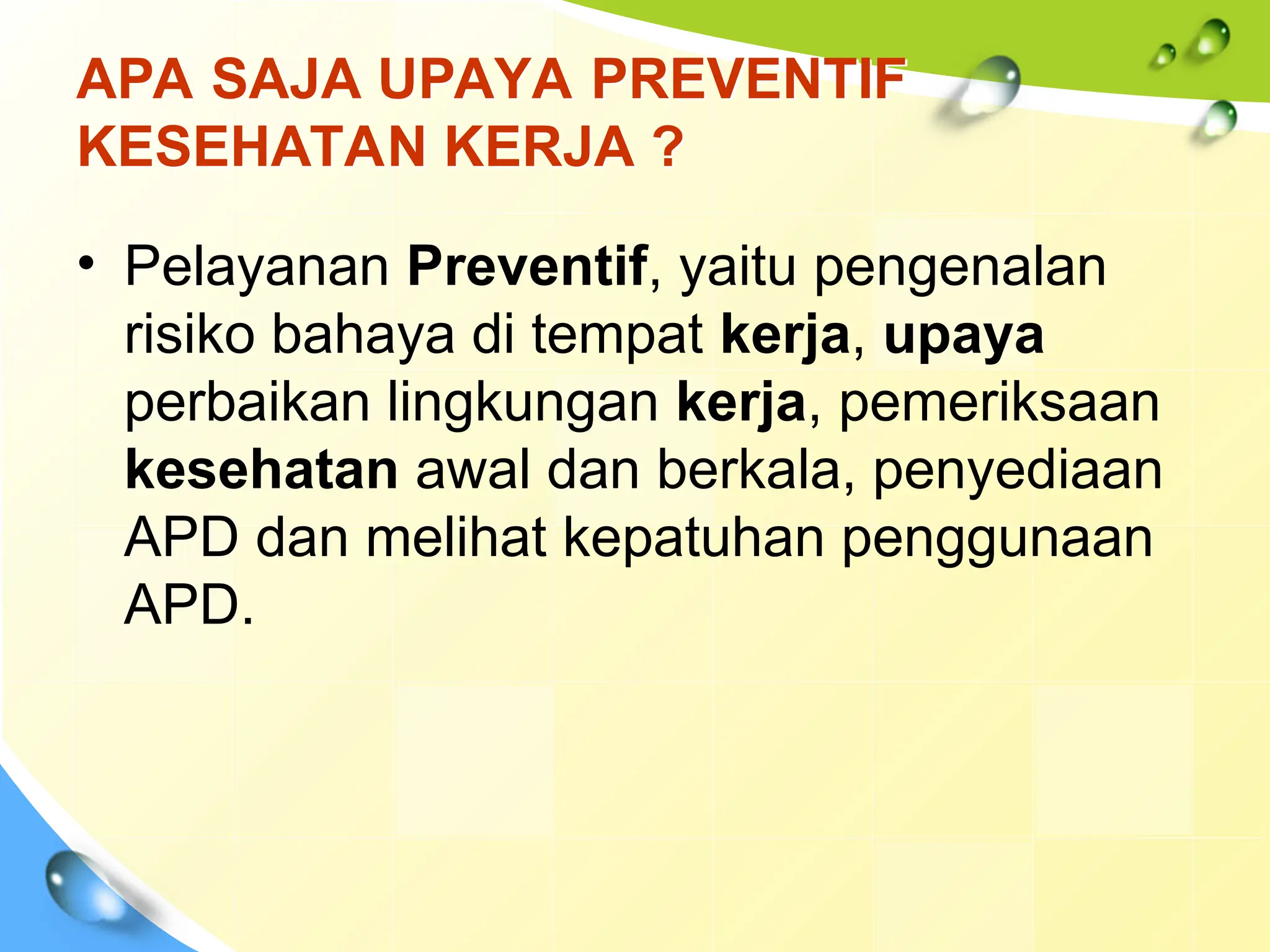 613003667-KESELAMATAN-DAN-KESEHATAN-KERJA-ppt.ppt