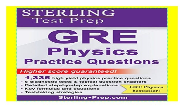 Sterling Test Prep GRE Physics Practice Questions: High Yield GRE ...