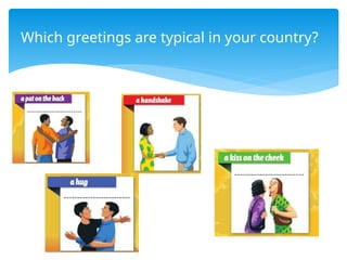 Greeting in other countries............. | PPT