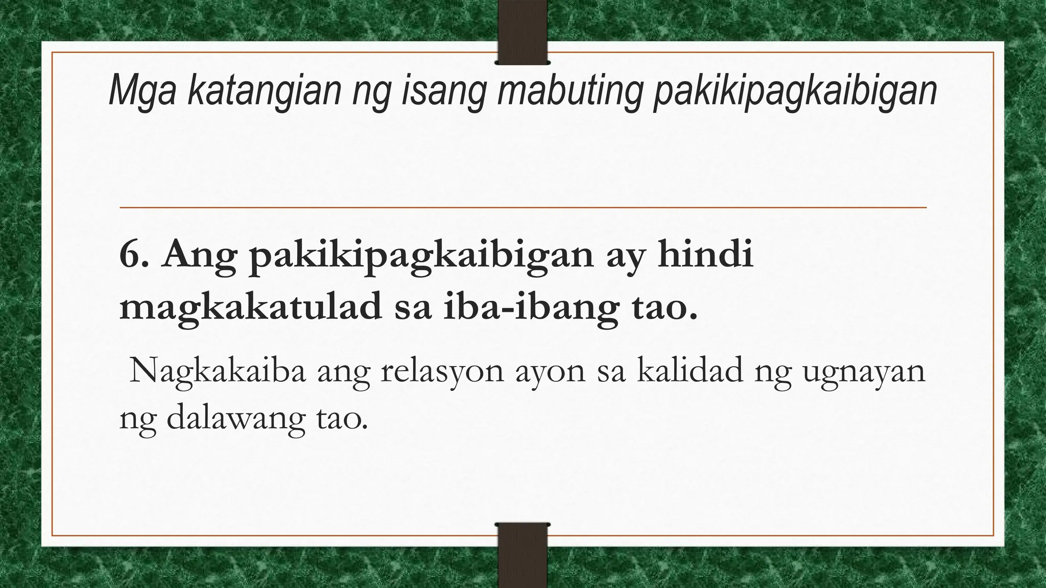 614229901-Ang-Mabuting-Pakikipagkaibigan.pptx