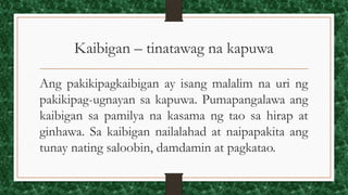614229901-Ang-Mabuting-Pakikipagkaibigan.pptx