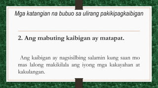 614229901-Ang-Mabuting-Pakikipagkaibigan.pptx