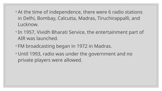 614811091-Radio-broadcasting-in-india-pre-and-post-independence-ppt.pptx