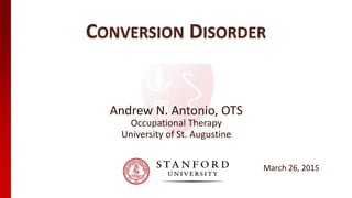 Conversion Disorder | PPTX