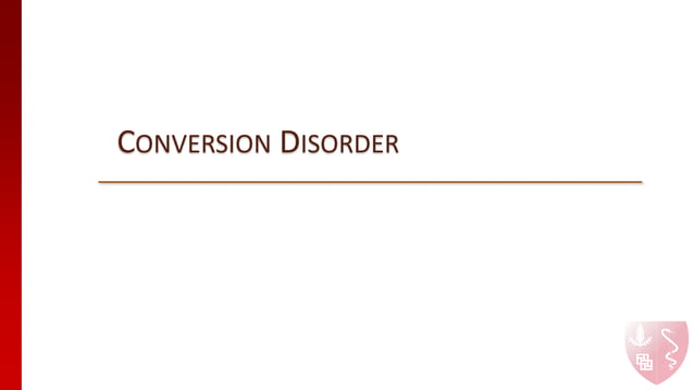 Conversion Disorder | PPTX
