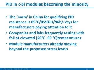 Testing modules for potential-induced degradation – a status update of ...