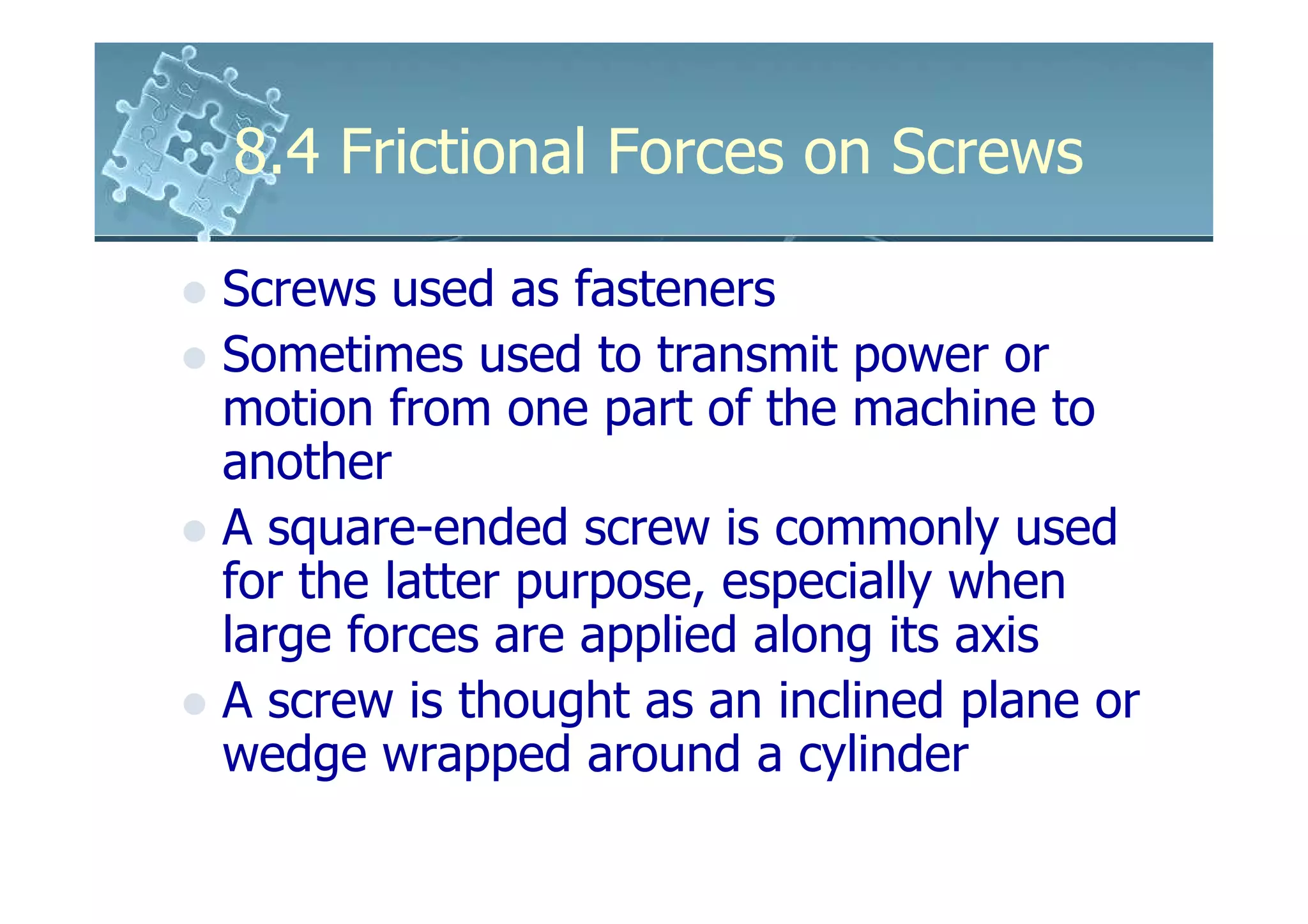 6161103 8.4 frictional forces on screws | PPT