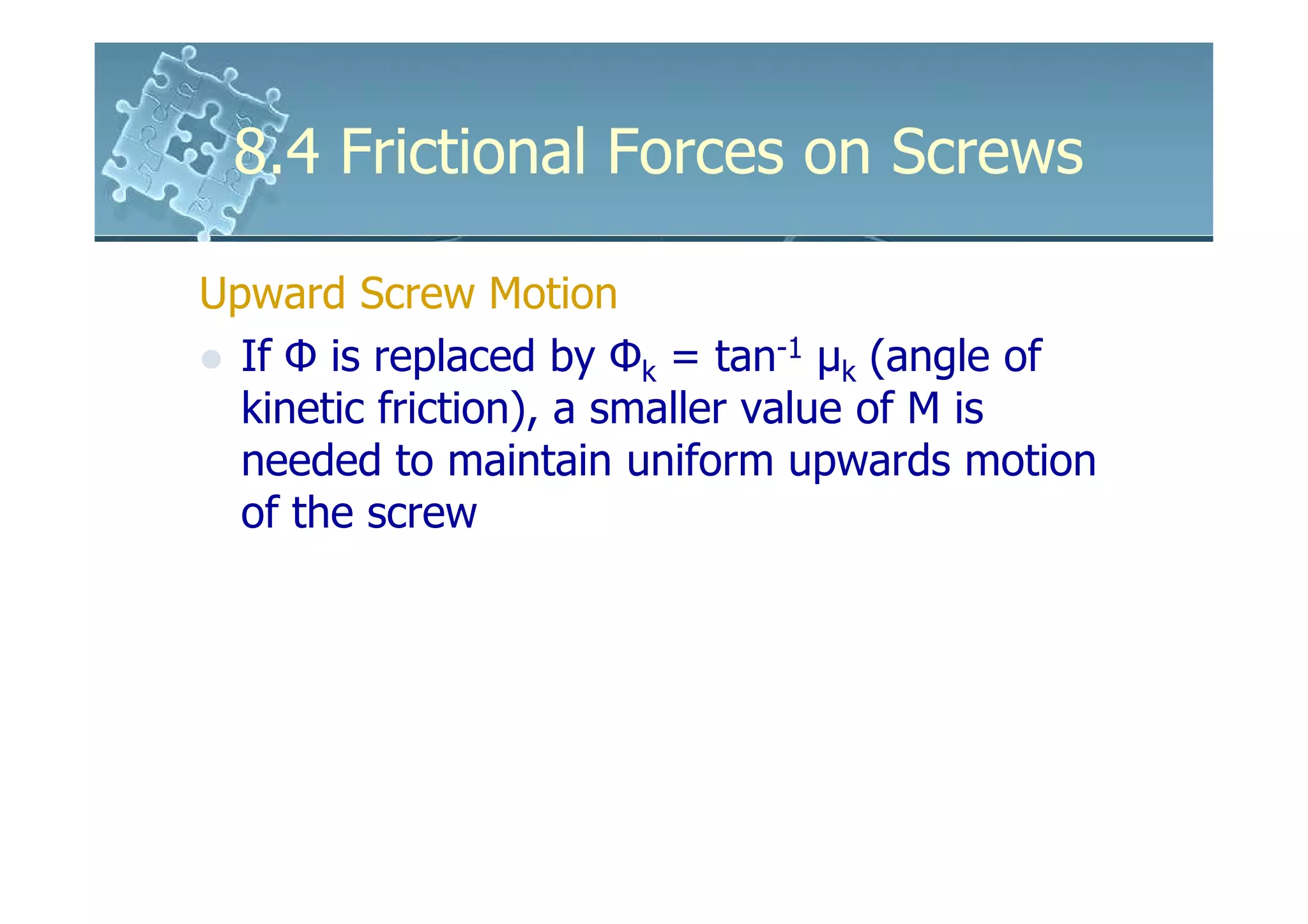 6161103 8.4 frictional forces on screws | PPT