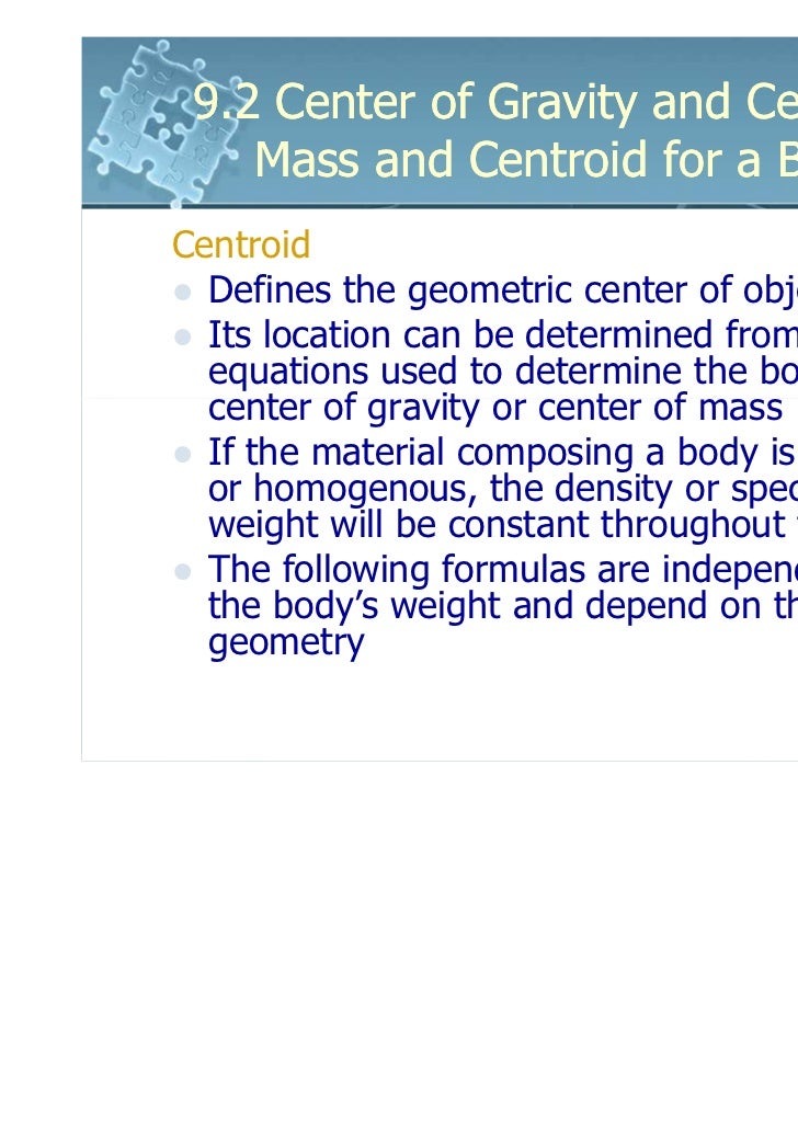 6161103 9.2 center of gravity and center of mass and centroid for a b…
