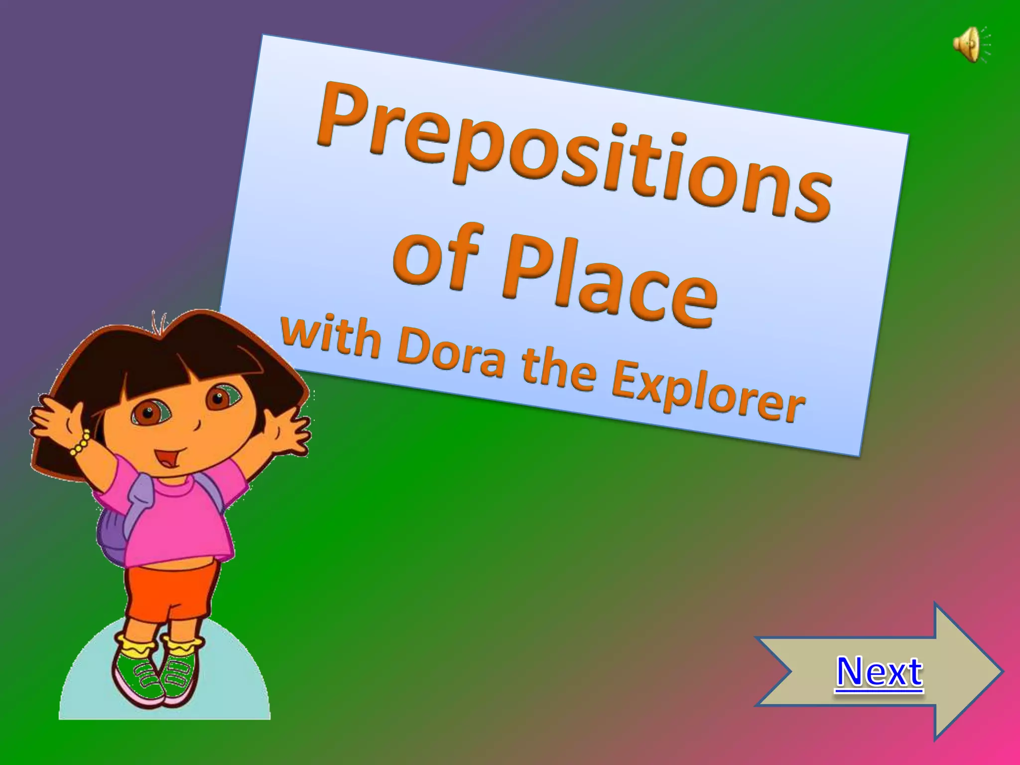 Prepositions with Dora the Explorer | PPSX