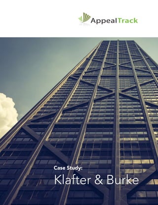 AppealTrack Case Study_KlafterBurke | PDF | Legal Services Industry ...