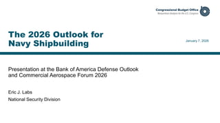 The 2026 Outlook for Navy Shipbuilding (Presentation) | PDF