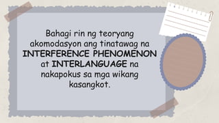 619681335-Teoryang-Interference-Pheomenon-at-Interlanguage.pptx