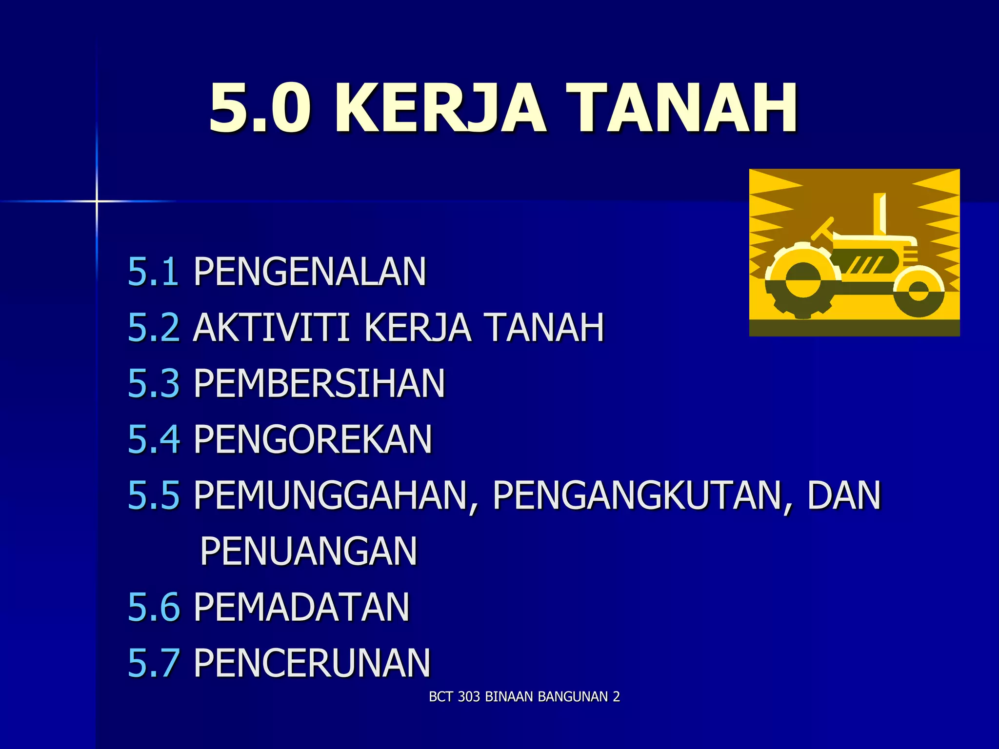 61973559-Unit-5-Kerja-Tanah.ppt