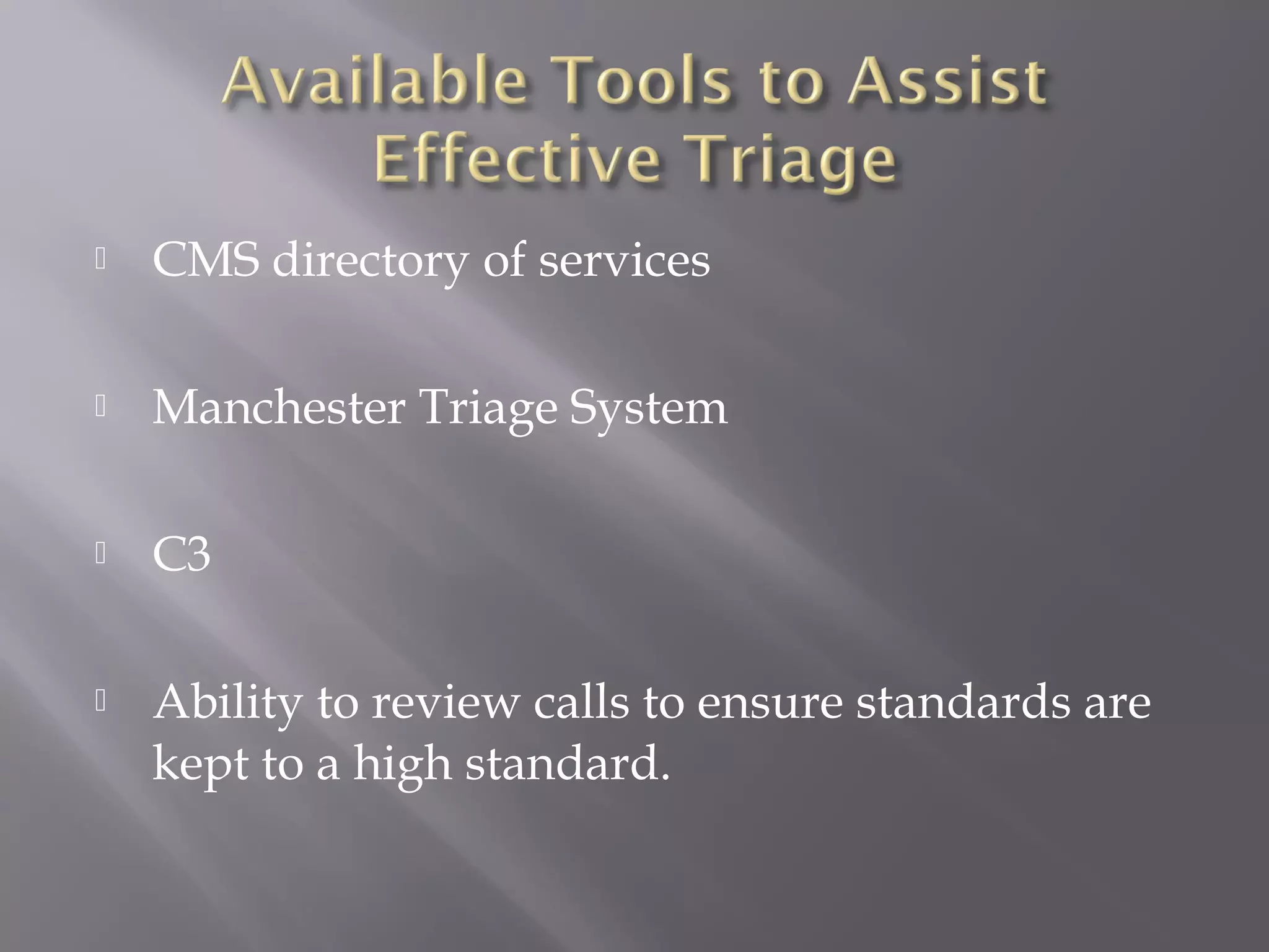 Benefits & Barriers to Clinical Secondary Triage | PPT