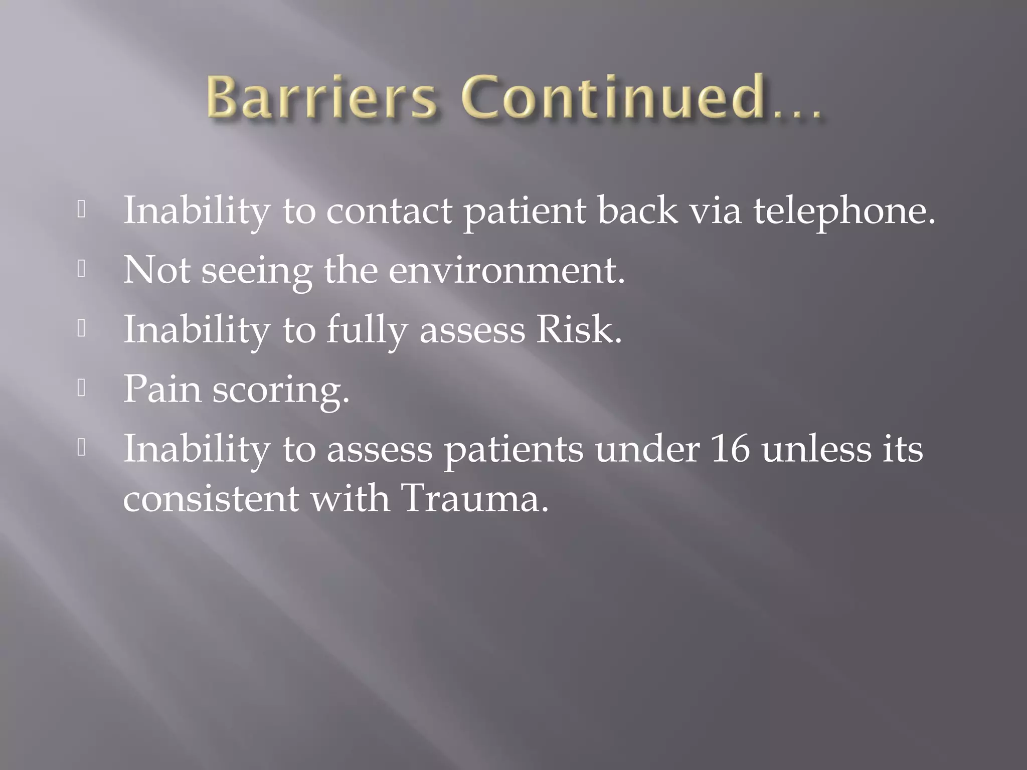Benefits & Barriers to Clinical Secondary Triage | PPT