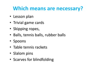 Trivia relay and game - preparation and evaluation of lesson | PPT