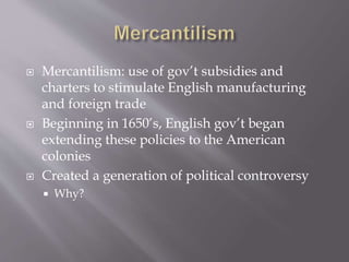 Mercantilism & the Glorious Revolution | PPTX | Christianity | Religion ...