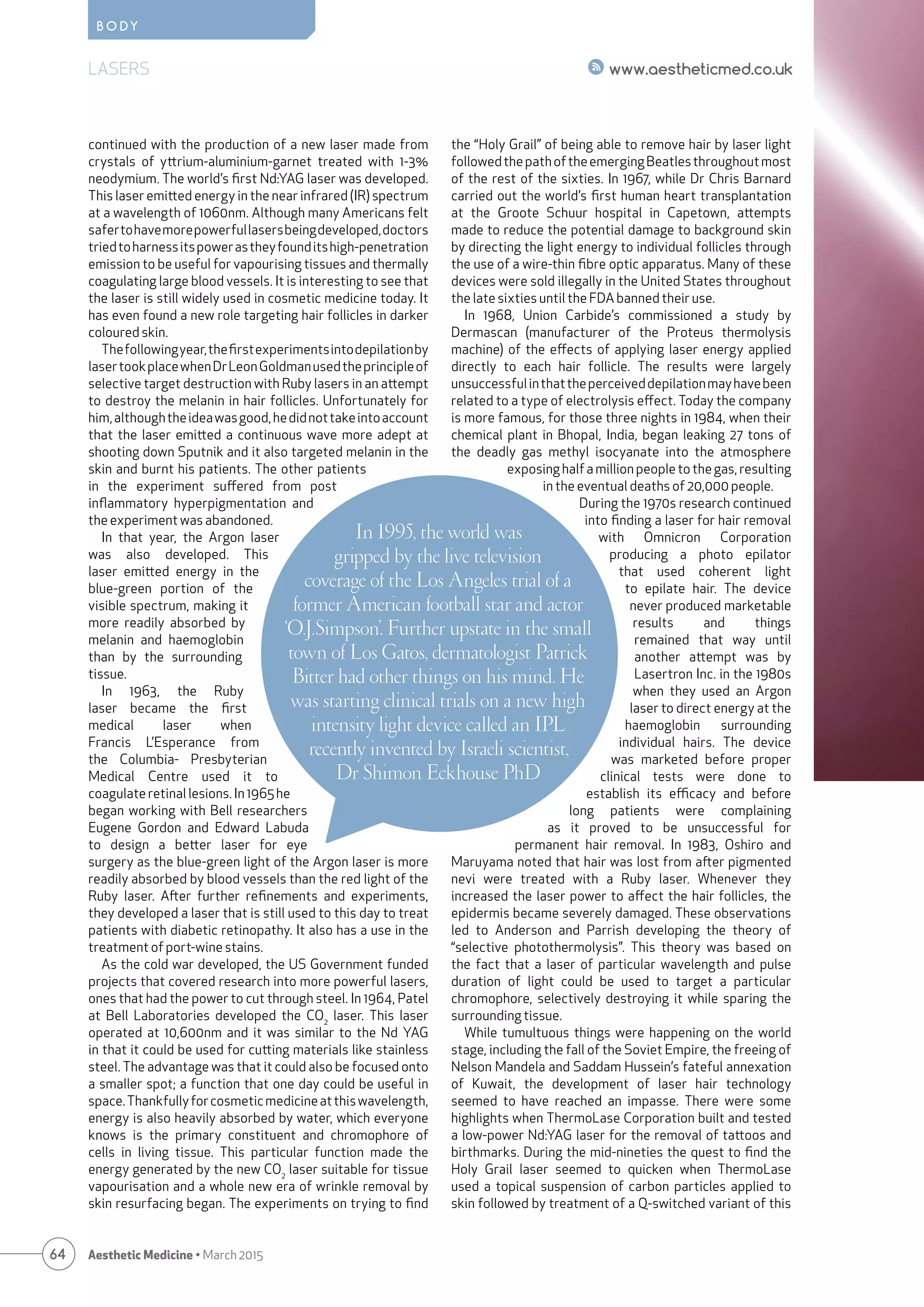 Dr. Patrick Treacy looks at the history of lasers in Aesthetic Medicine ...