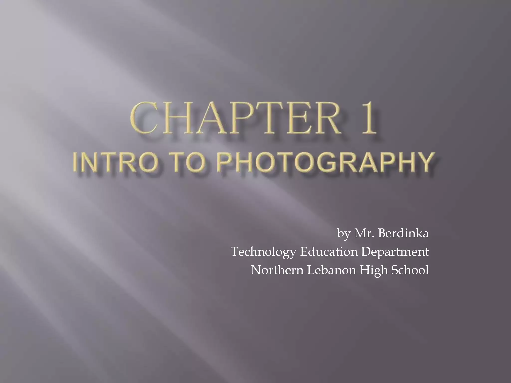 Intro to Photography | PPT
