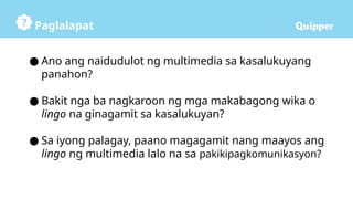 620453260-Ppt-Fil-8-Mga-Lingo-Na-Ginagamit-Sa-Multimedia-for-Students.pptx