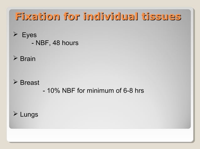 Fixatives in Histopathology