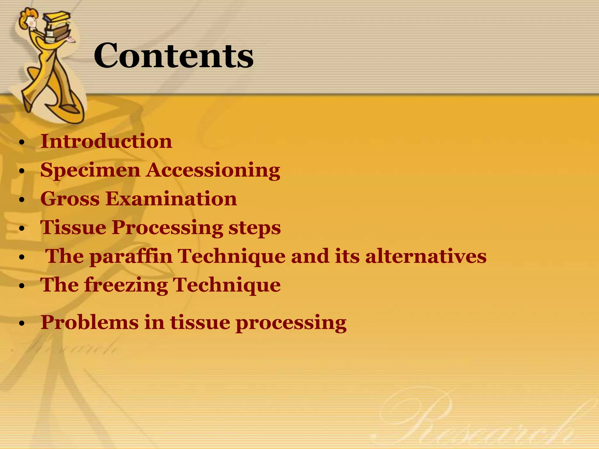 62120 tissue processing | PPT