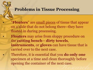 62120 tissue processing | PPT