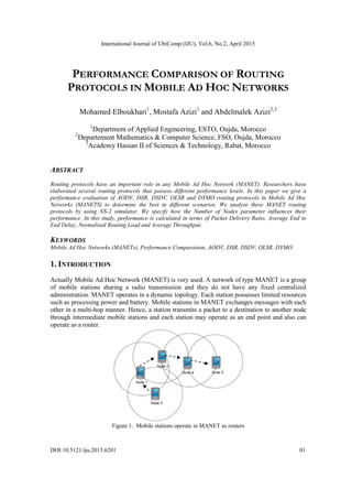 PERFORMANCE COMPARISON OF ROUTING PROTOCOLS IN MOBILE AD HOC NETWORKS | PDF