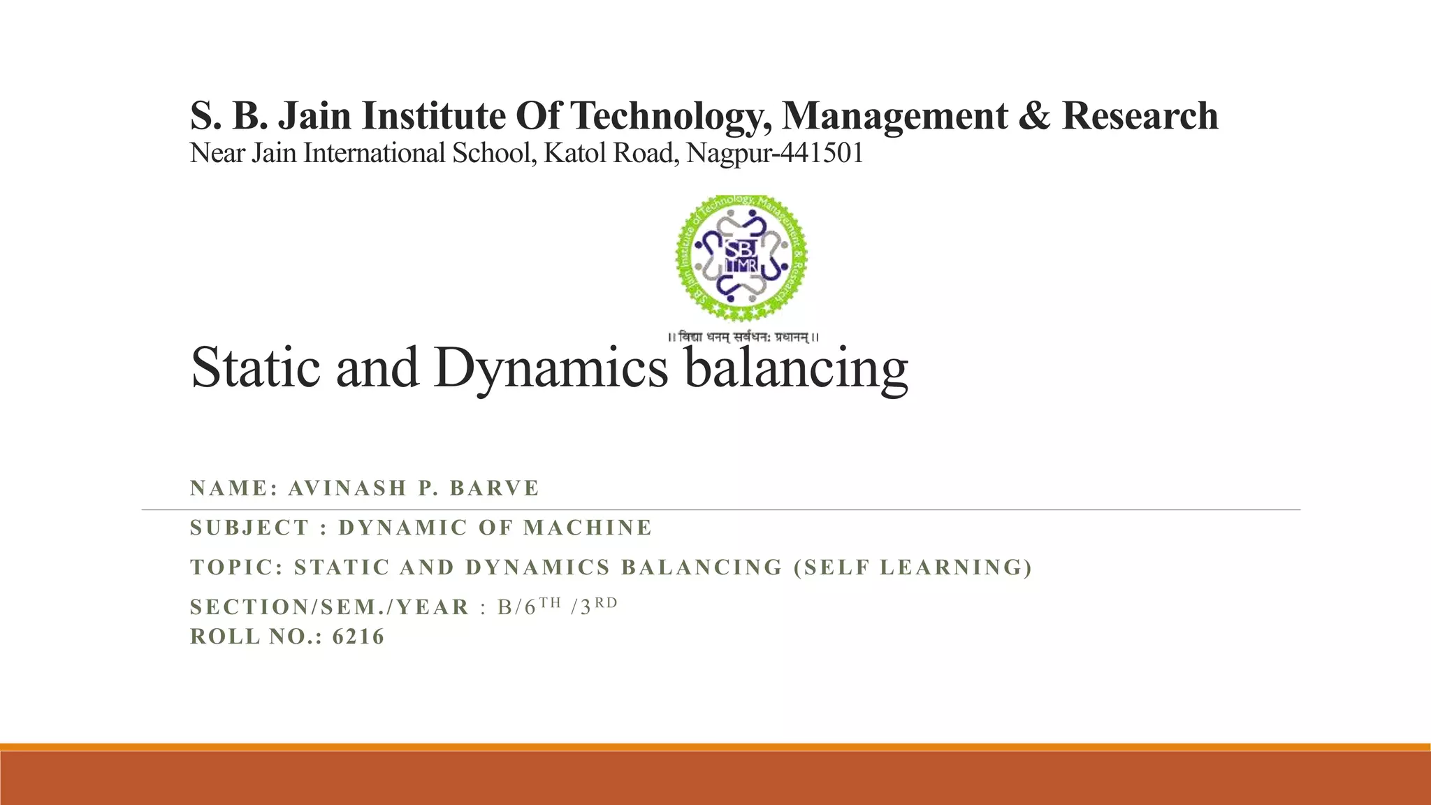 Static and Dynamics balancing | PPTX