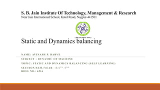 Static and Dynamics balancing | PPTX