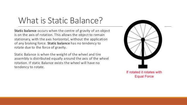 Static and Dynamics balancing