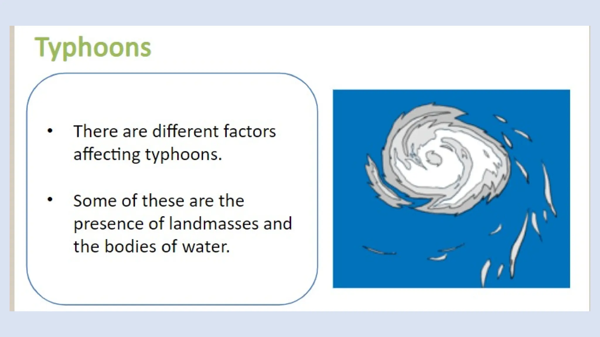 621697291-How-Landmasses-and-Bodies-of-water-affect-typhoon.pptx
