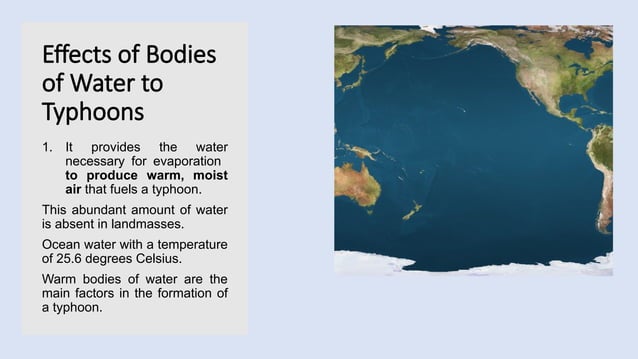 621697291-How-Landmasses-and-Bodies-of-water-affect-typhoon.pptx