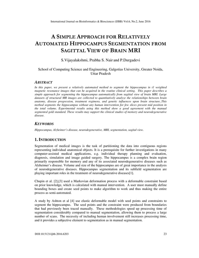 A SIMPLE APPROACH FOR RELATIVELY AUTOMATED HIPPOCAMPUS SEGMENTATION FROM SAGITTAL VIEW OF BRAIN ...