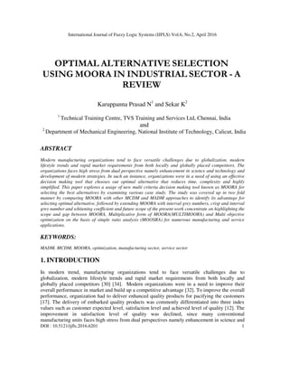 OPTIMAL ALTERNATIVE SELECTION USING MOORA IN INDUSTRIAL SECTOR - A REVIEW | PDF