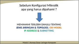 621758647-1-Modul-1-Konsep-Dasar-jaringan-komputer.pptx