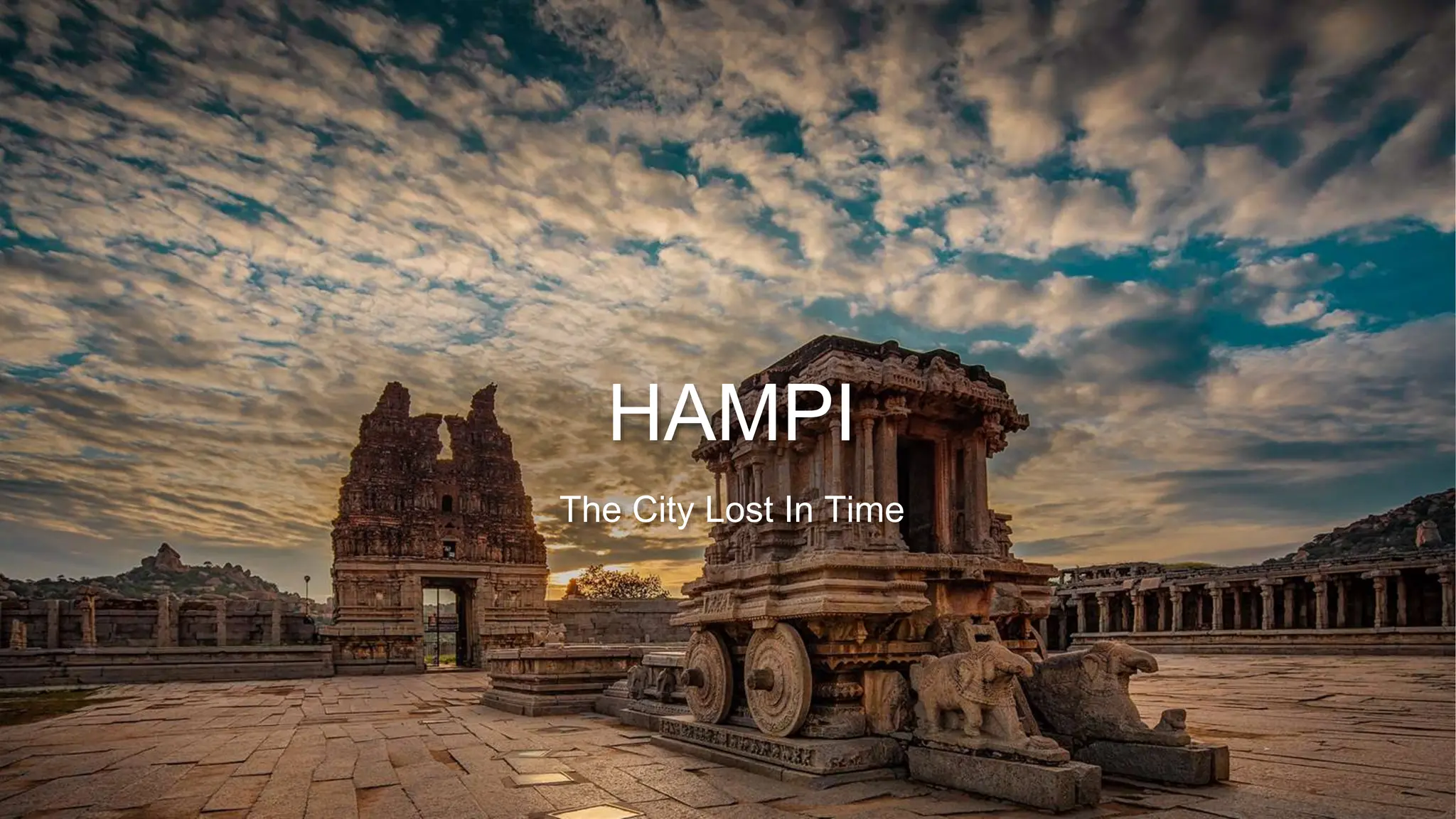 Hampi the lost city situated in Karnataka | PPT