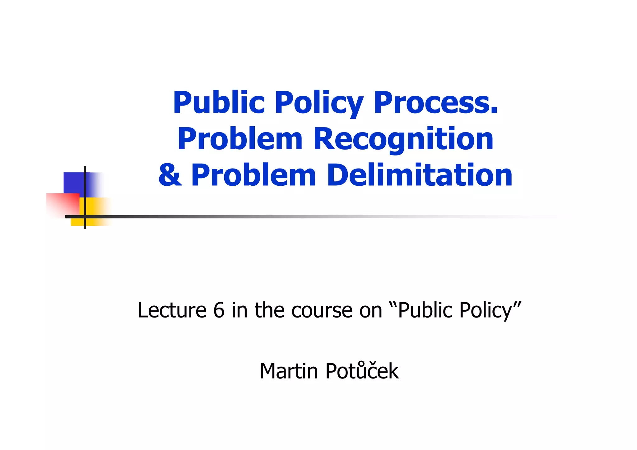 622 6 pp_15_public_policy_process | PDF
