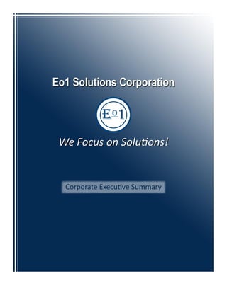 Eo1 Solutions EXECUTIVE SUMMARY | PDF