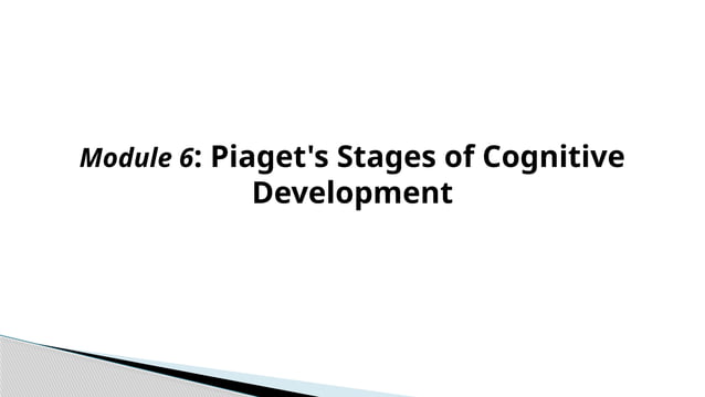 Piaget's Stages of Cognitive Development | PPTX