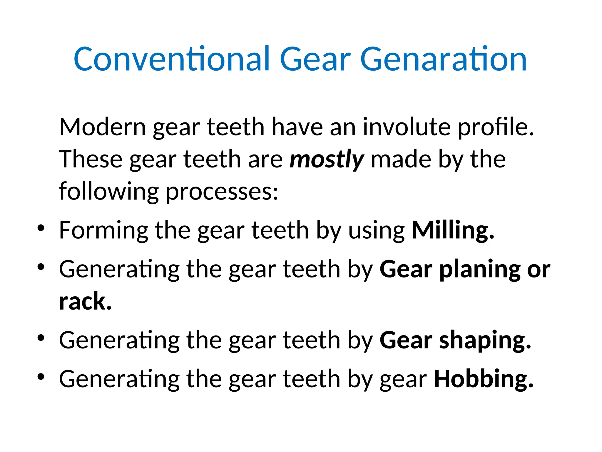 Gear-Generation manufacturing PROCESS II YEAR | PPT