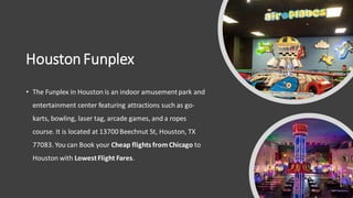 Houston Indoor Attractions | PDF