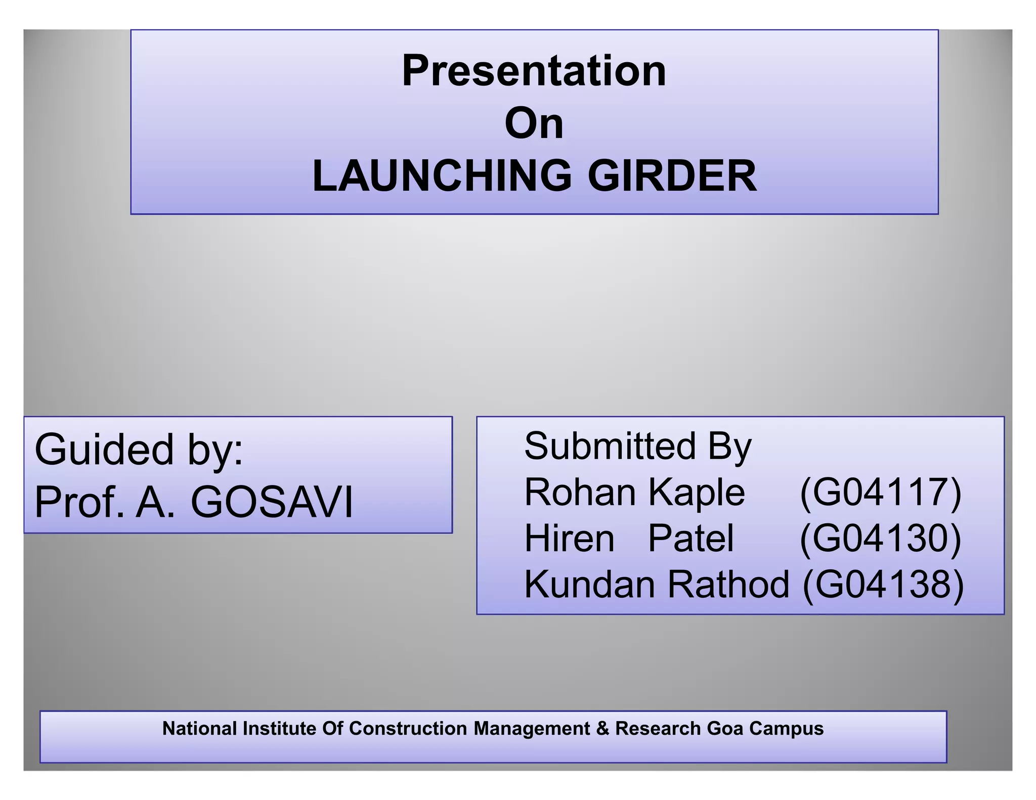 62617938 Launching Girder Ppt